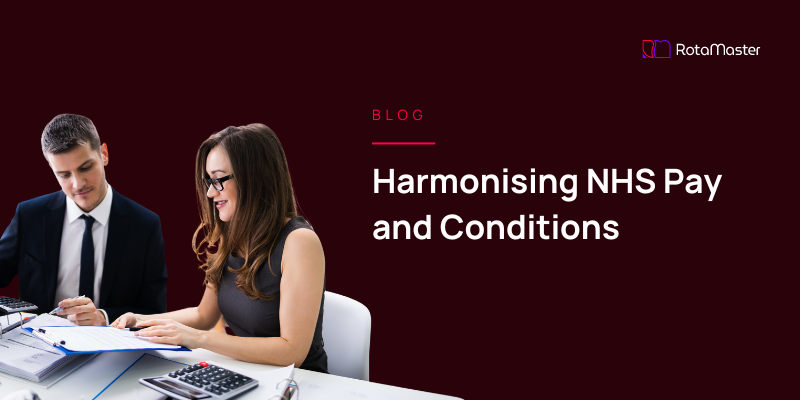 Harmonising NHS Pay and Conditions: The Role of Agenda for Change and ...