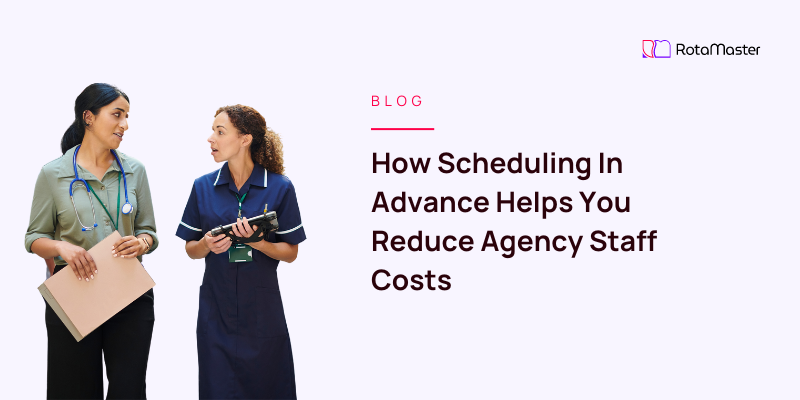 Planning Ahead with RotaMaster's Advance Rotas- RotaMaster